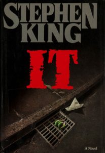 “IT” by Stephen King: A Deep Dive into Horror, Trauma